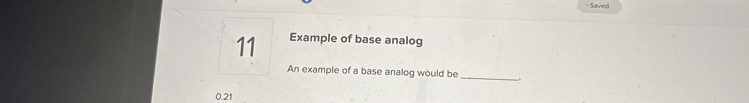 Solved 11Example of base analogAn example of a base analog | Chegg.com