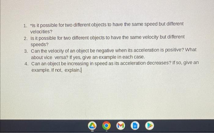 Solved 1. *Is it possible for two different objects to have | Chegg.com