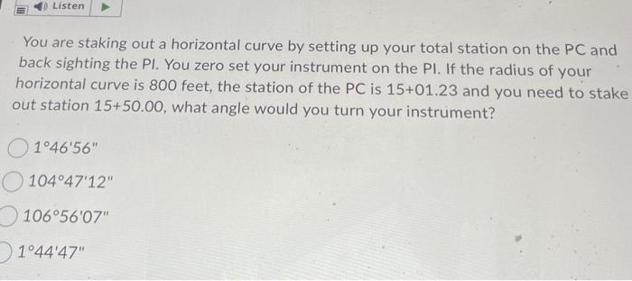 Solved You are staking out a horizontal curve by setting up | Chegg.com