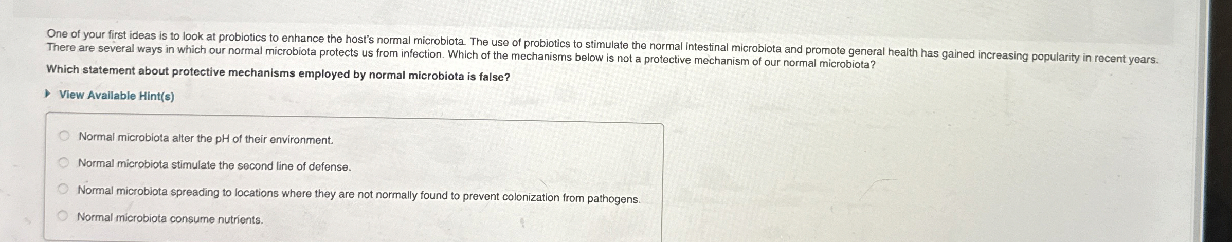 Solved There are several ways in which our normal microbiota | Chegg.com