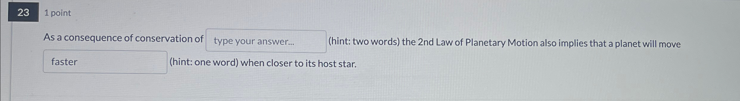Solved 1 ﻿pointAs a consequence of conservation of (hint: | Chegg.com