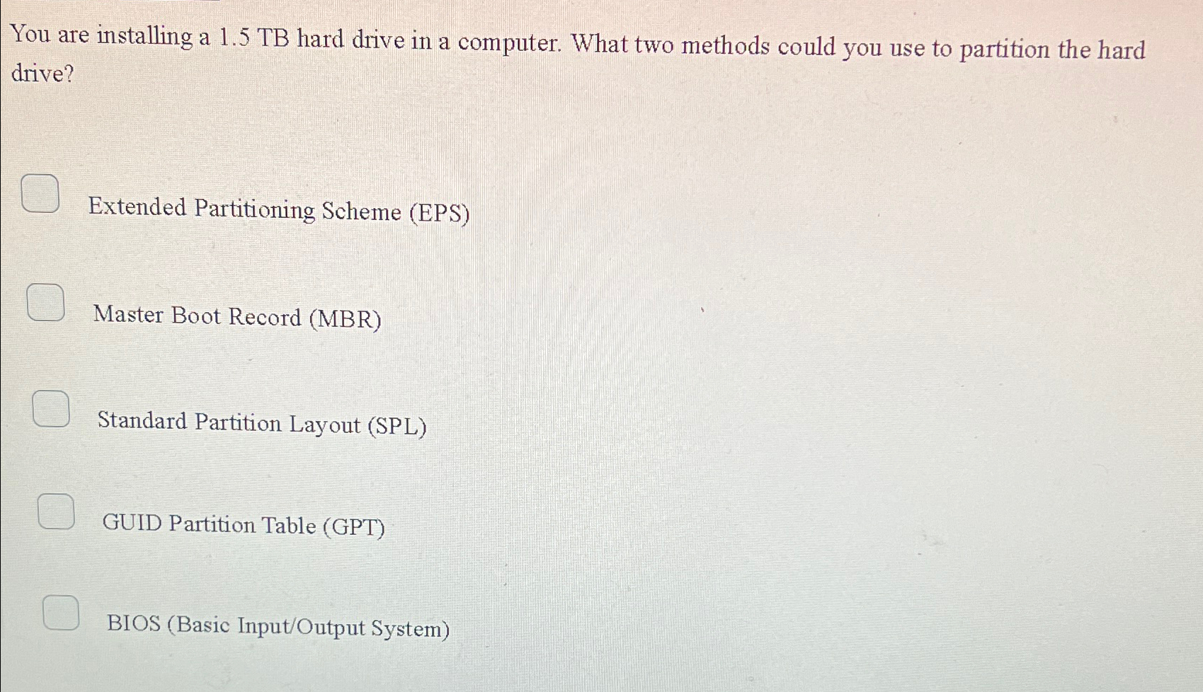 Solved You are installing a 1.5 ﻿TB hard drive in a | Chegg.com
