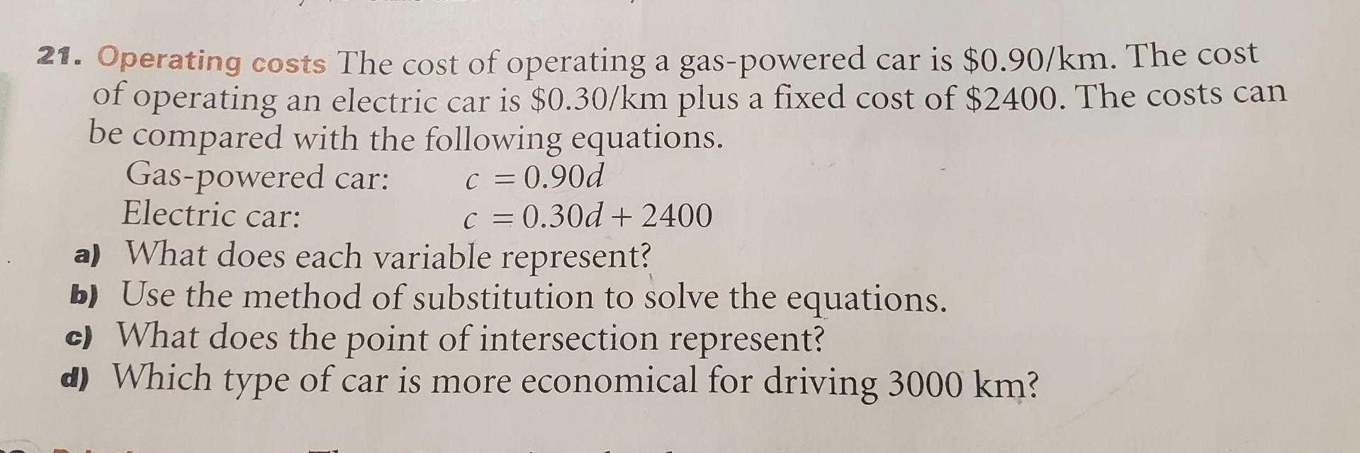 Solved 21. Operating costs The cost of operating a | Chegg.com