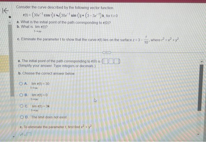 Solved Consider the curve described by the following vector | Chegg.com