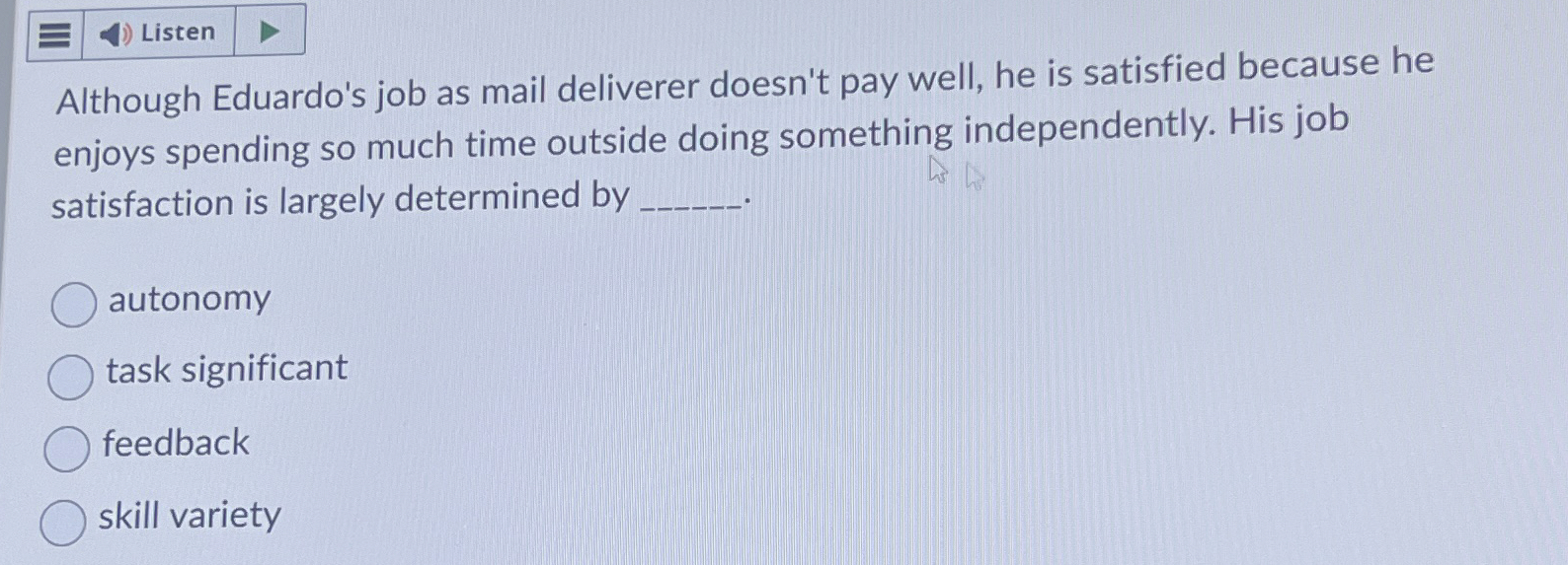 Solved Although Eduardo's job as mail deliverer doesn't pay | Chegg.com