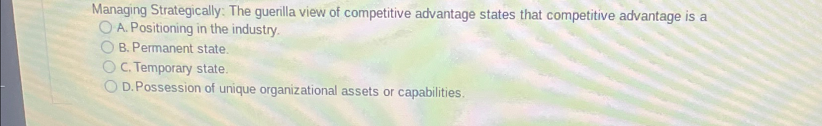 Solved Managing Strategically: The guerilla view of | Chegg.com