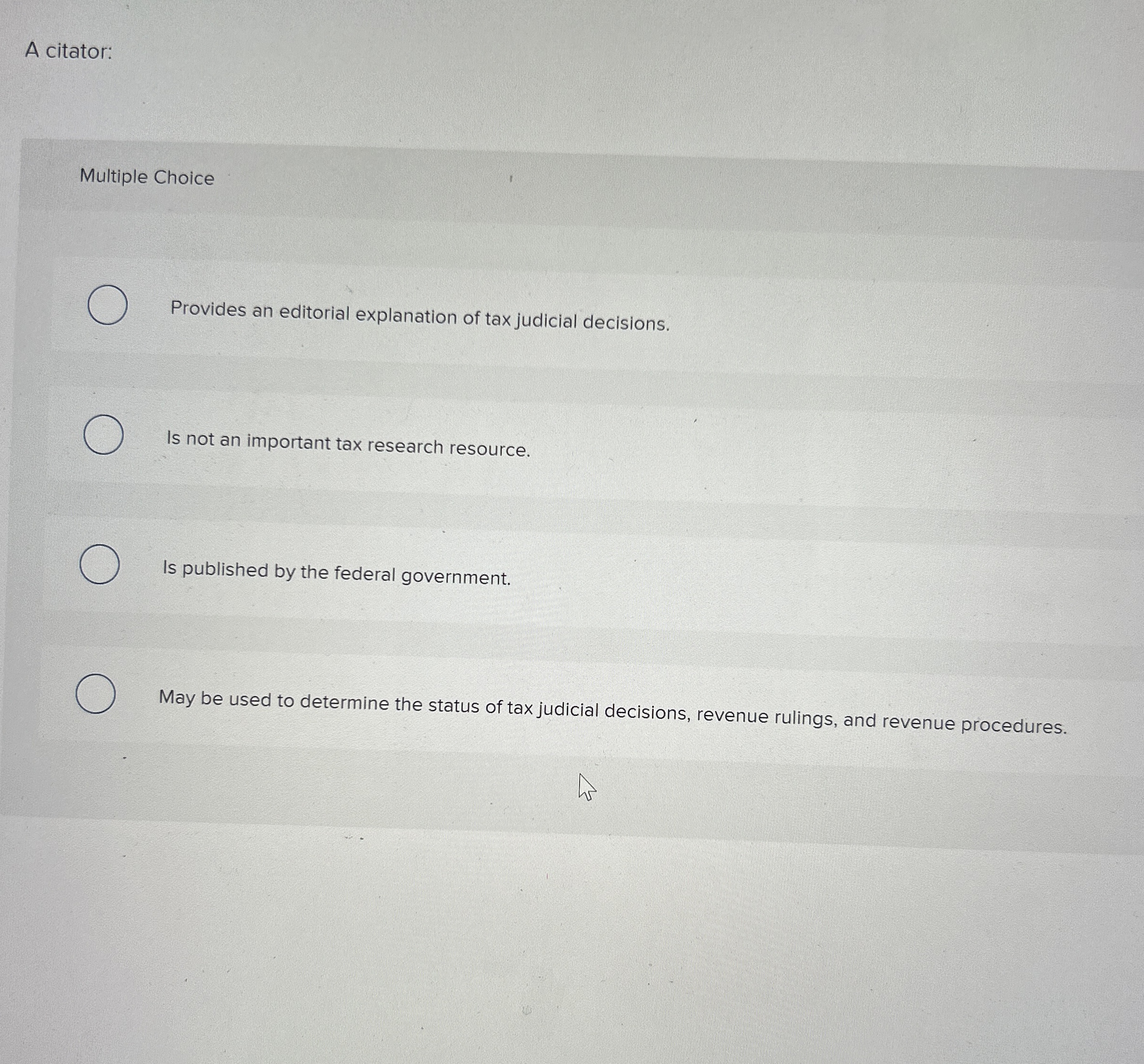 Solved A citator:Multiple ChoiceProvides an editorial | Chegg.com