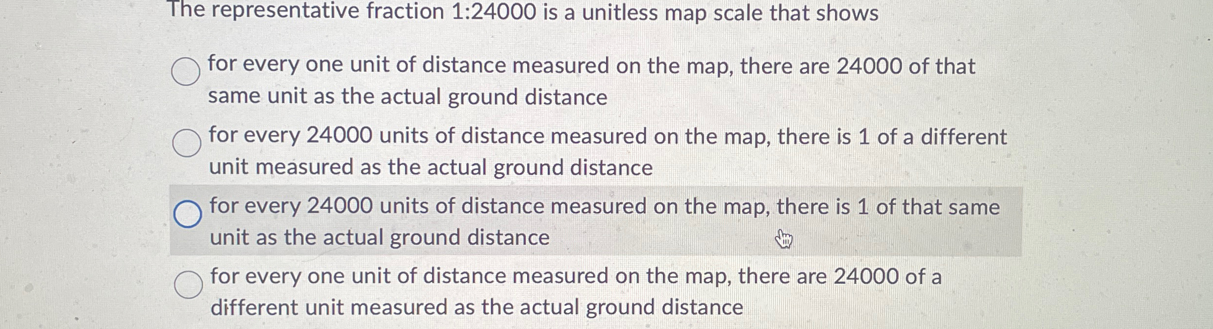 Solved The representative fraction 1:24000 ﻿is a unitless | Chegg.com