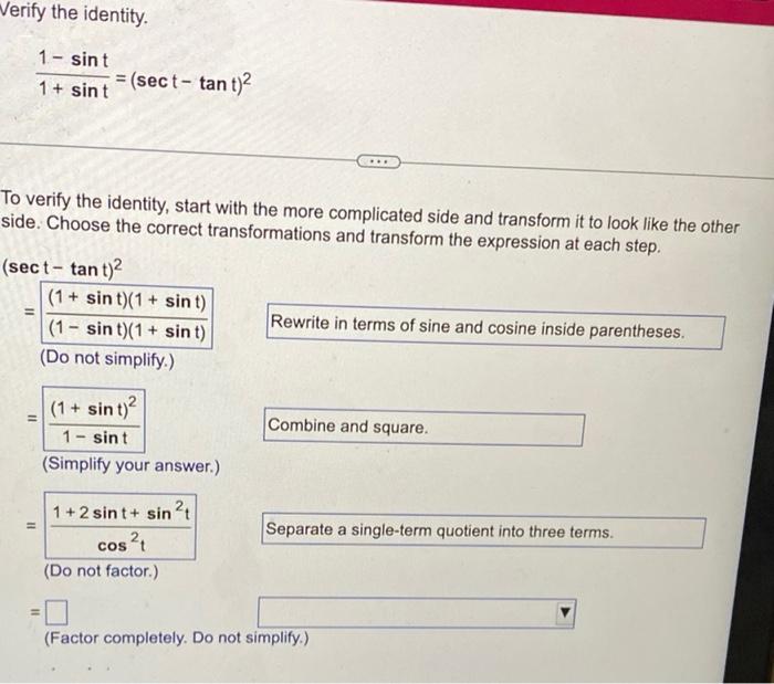 Solved Verify the identity. 1+sint1−sint=(sect−tant)2 To | Chegg.com