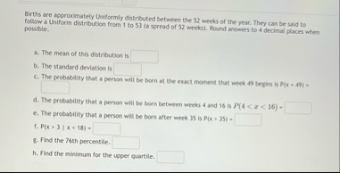 Solved Births are approximately Uniformly distributed | Chegg.com