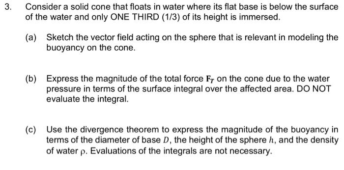 Solved 3. Consider a solid cone that floats in water where | Chegg.com