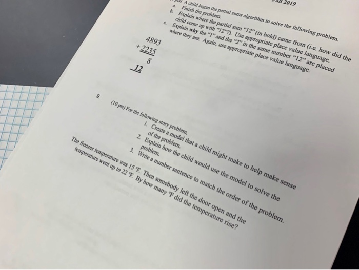 Solved 2019 U) A child began the partial sums algorithm to | Chegg.com