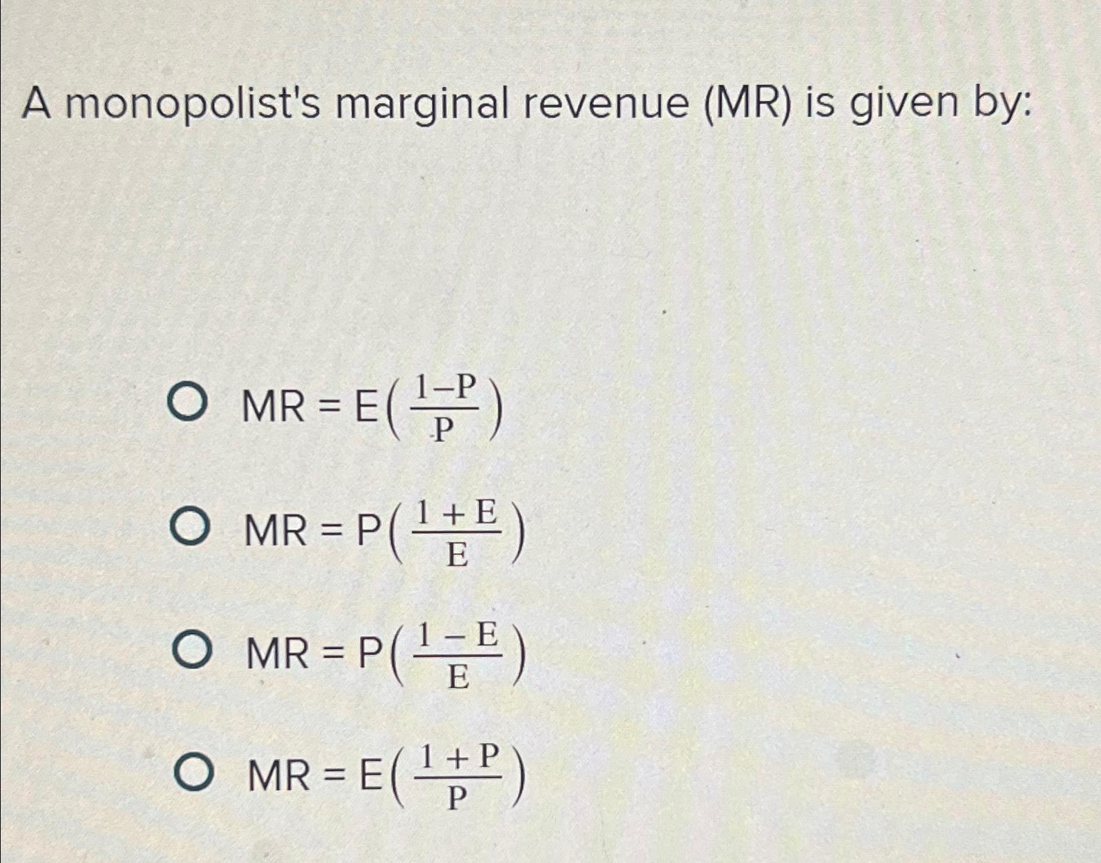 Solved A monopolist's marginal revenue (MR) ﻿is given | Chegg.com