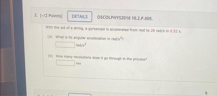 Solved With the aid of a string, a gyroscope is accelerated | Chegg.com