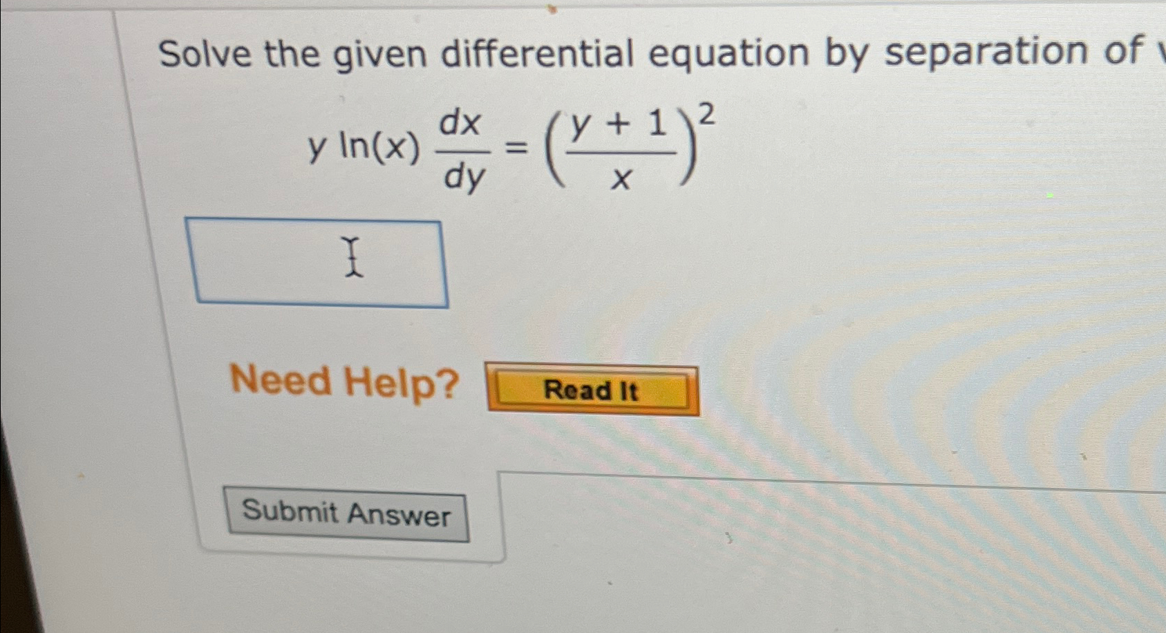 Solved Solve the given differential equation by separation | Chegg.com