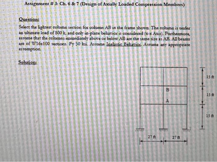 Solved Assignment \# 3: Ch. 6 \& 7 (Design of Axially Loaded | Chegg.com