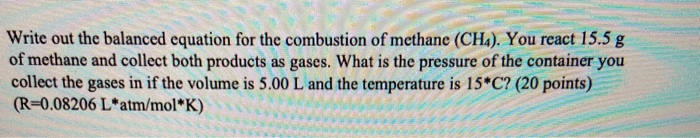 Solved Write out the balanced equation for the combustion of | Chegg.com