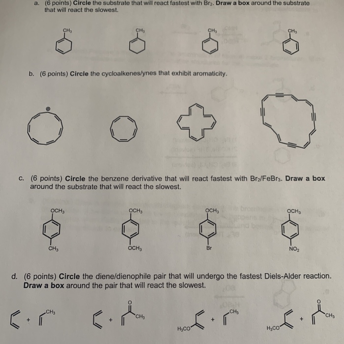 Solved a. (6 points) Circle the substrate that will react | Chegg.com