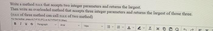 Solved Write a method max that accepts two integer | Chegg.com