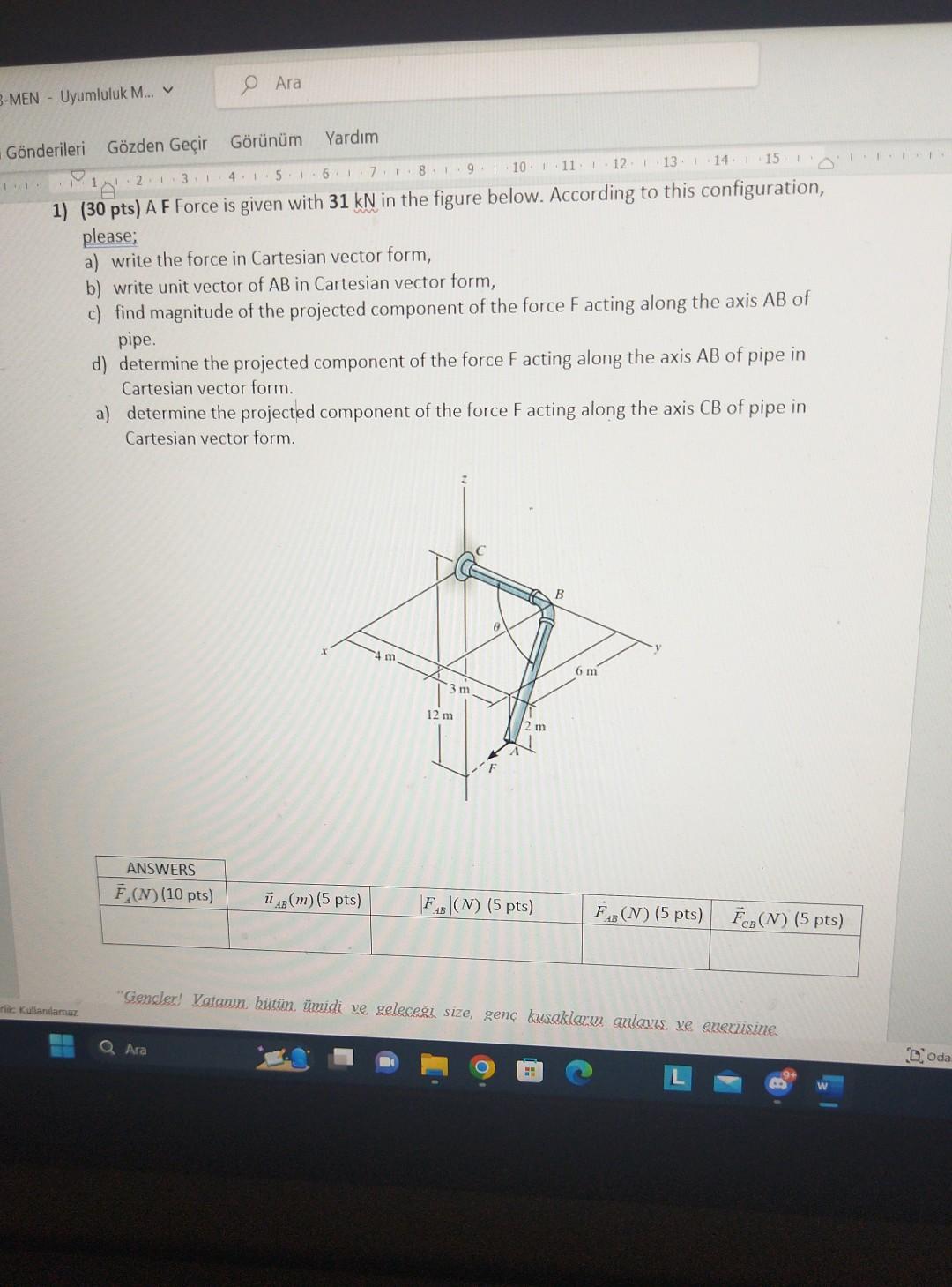 Solved 1) ( 30 pts) A F Force is given with 31kN in the | Chegg.com