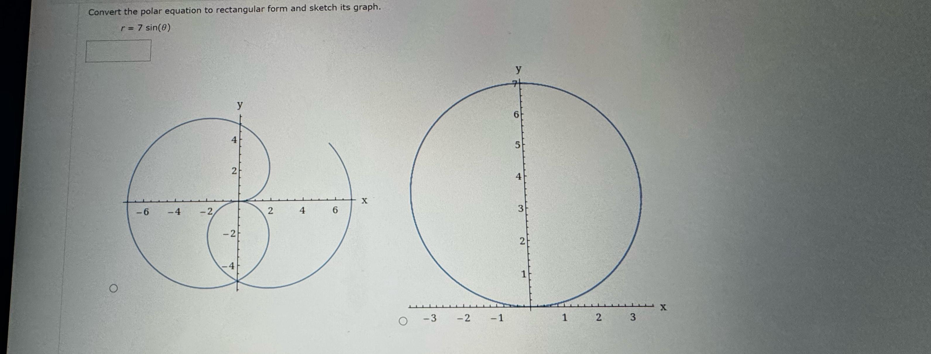 Solved Convert the polar equation to rectangular form and | Chegg.com