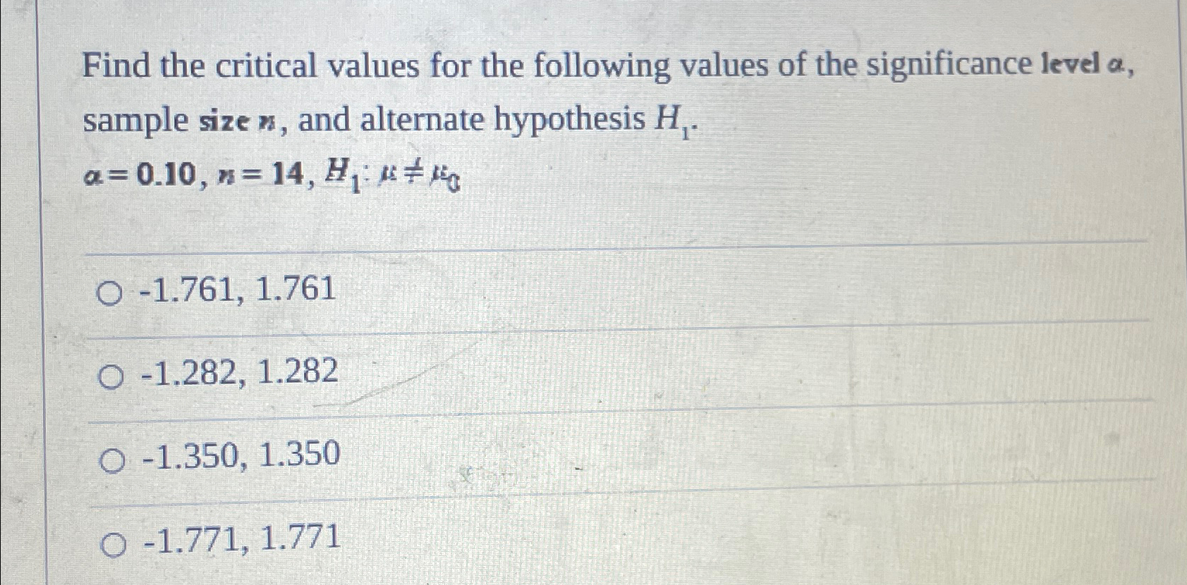 Solved Find the critical values for the following values of | Chegg.com