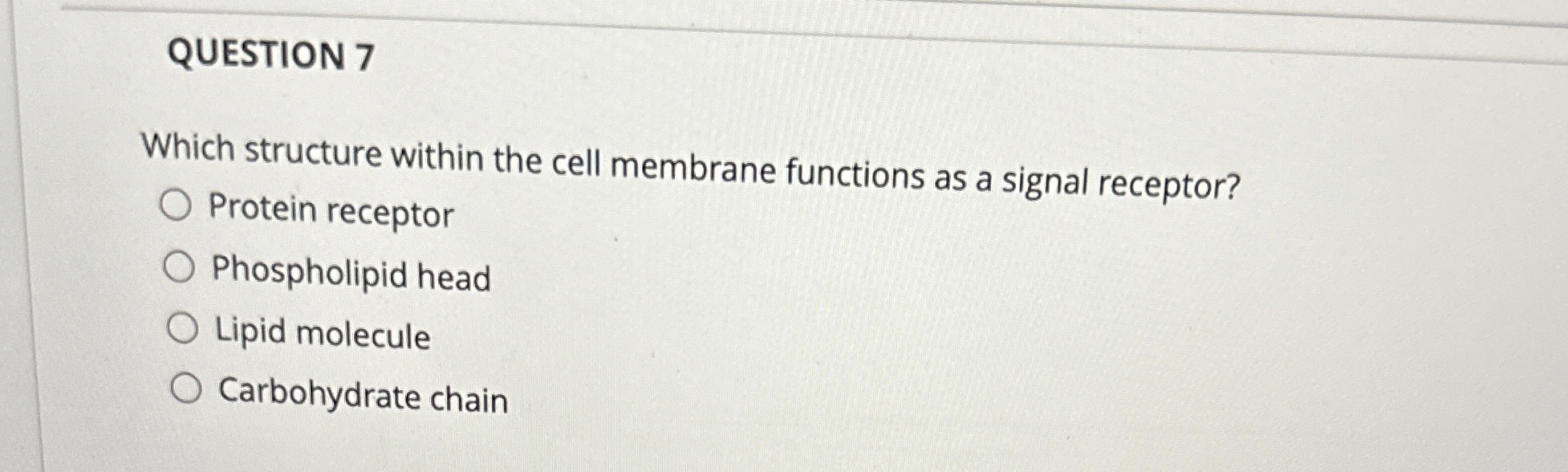 Solved QUESTION 7Which structure within the cell membrane | Chegg.com