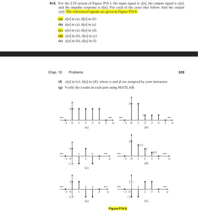 Solved 10.8. For the LTI system of Figure P10.3, the input | Chegg.com
