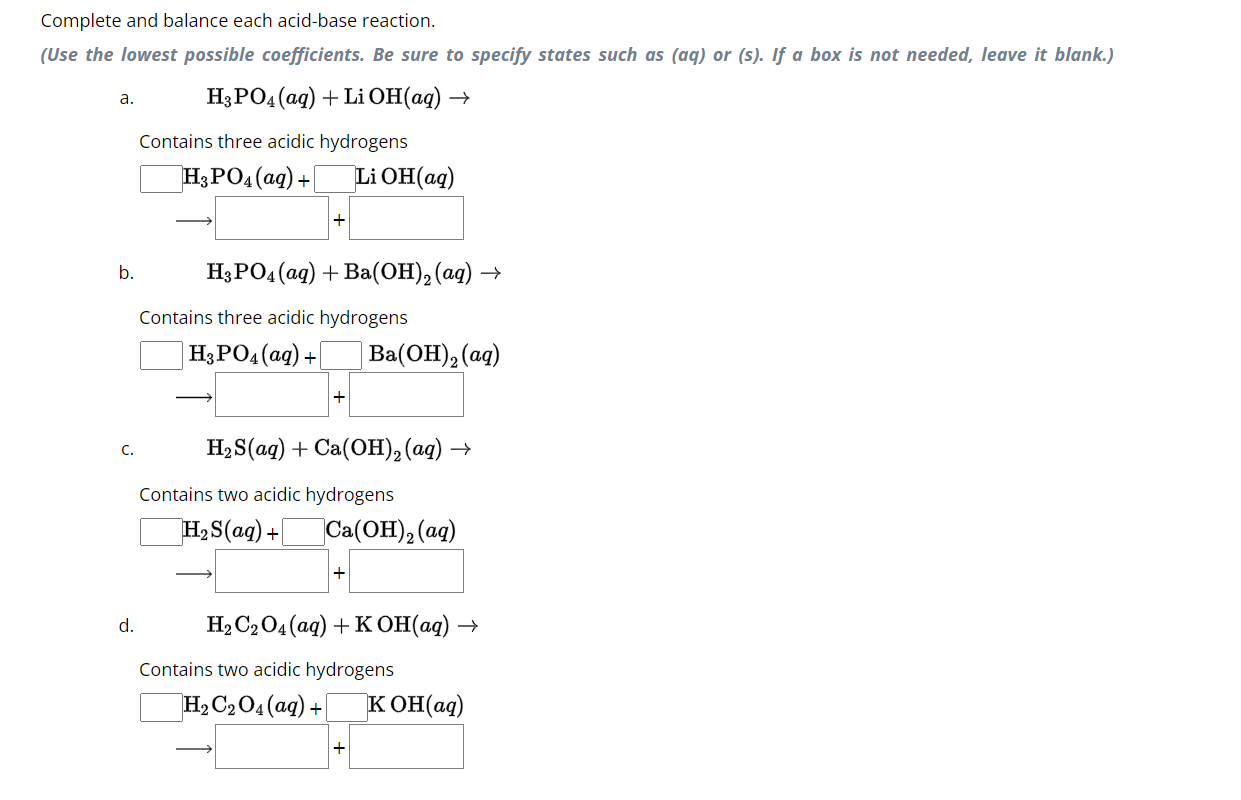 Solved Complete and balance each acid-base reaction.(Use the | Chegg.com