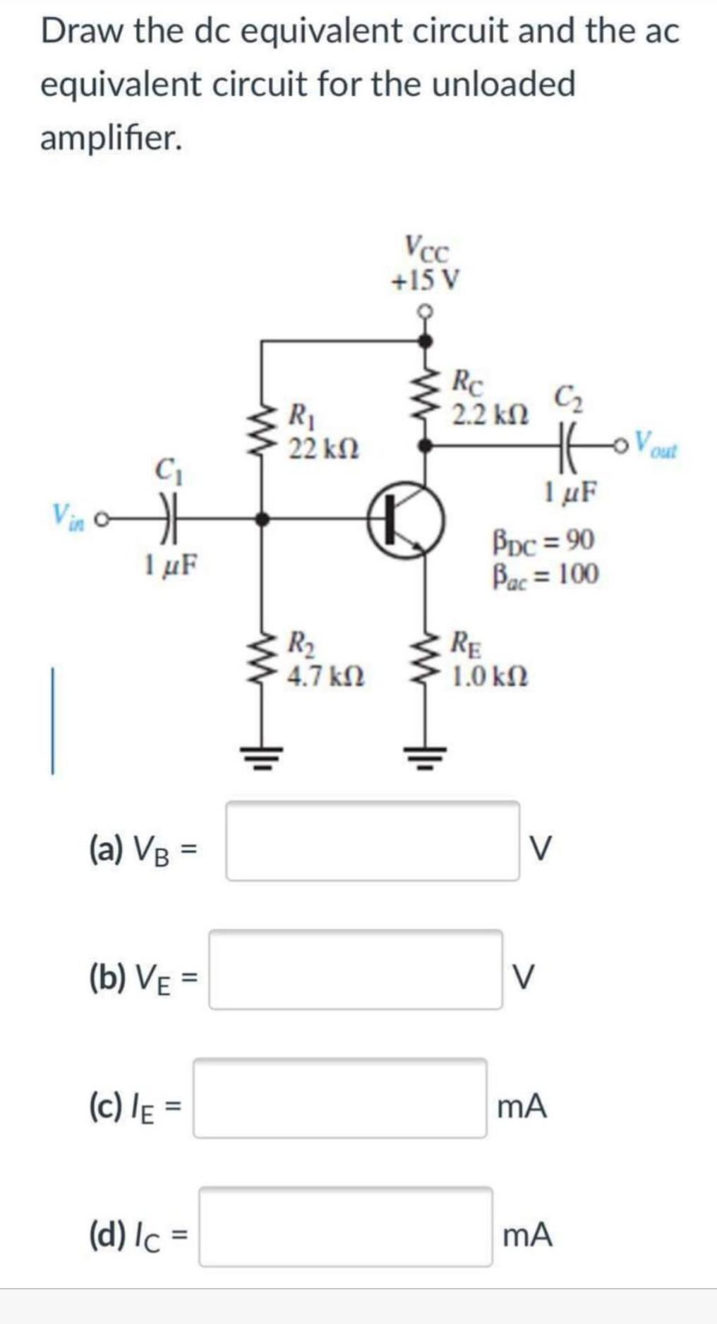 Solved Draw the dc equivalent circuit and the ac equivalent | Chegg.com
