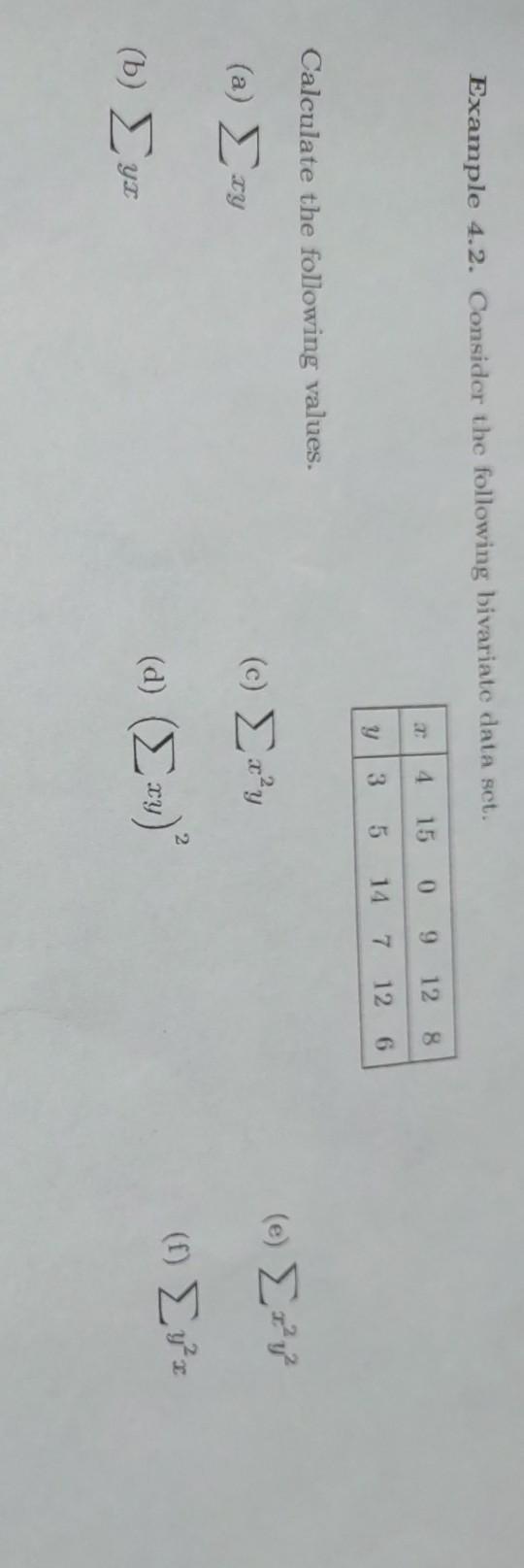 Solved Example 4.2. Consider the following bivariate data | Chegg.com