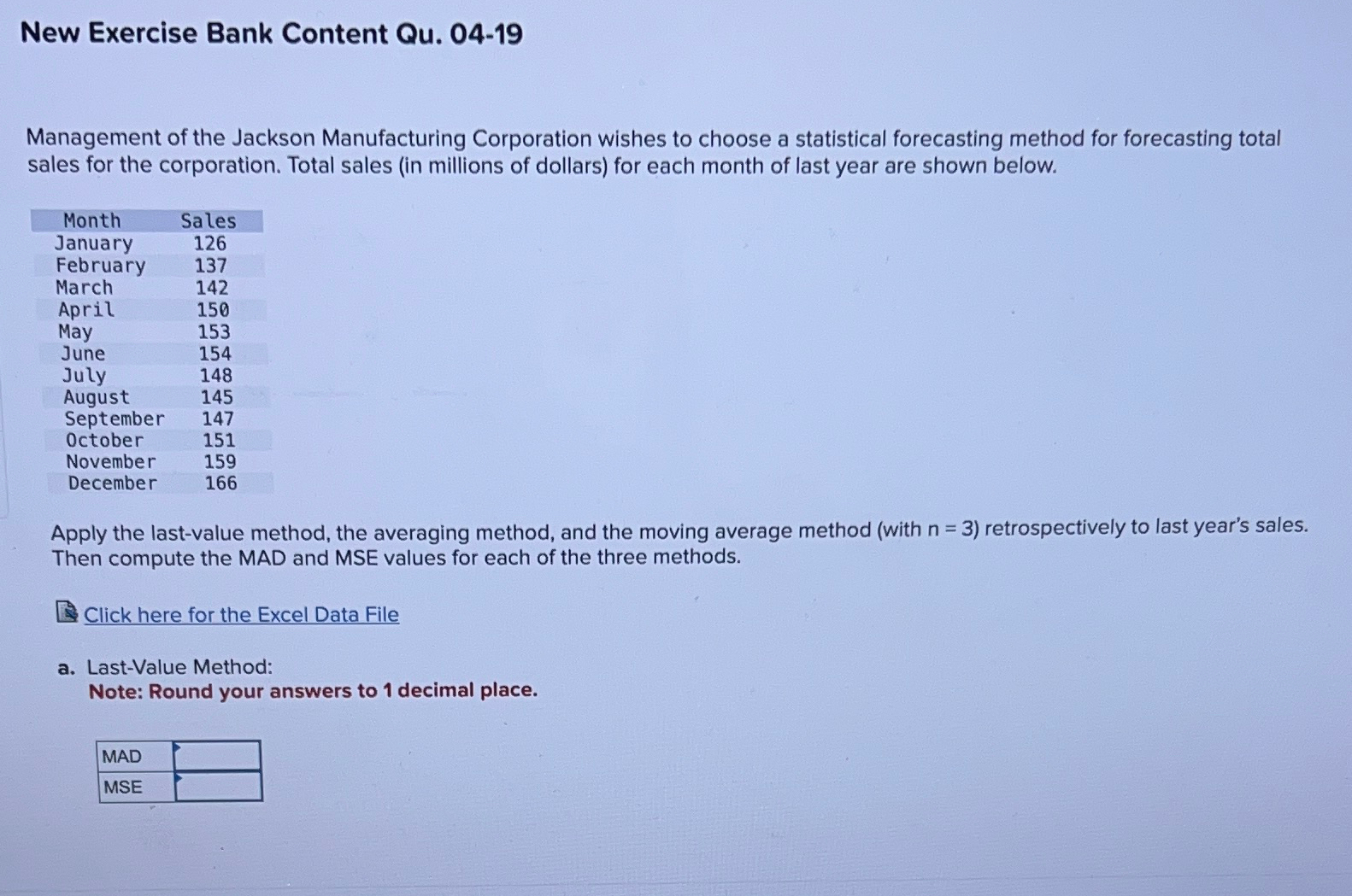 New Exercise Bank Content Qu. 04-19Management of the | Chegg.com