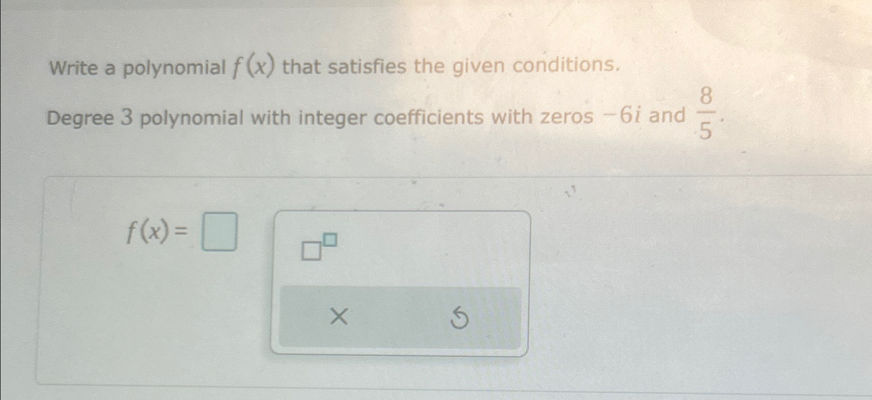 Solved Write a polynomial f(x) ﻿that satisfies the given | Chegg.com