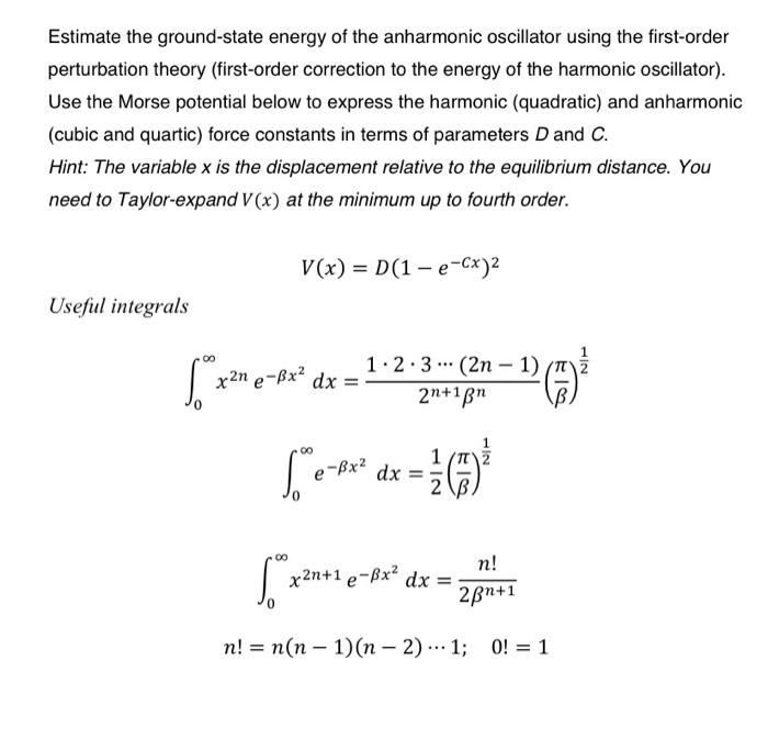 Solved Estimate the ground-state energy of the anharmonic | Chegg.com