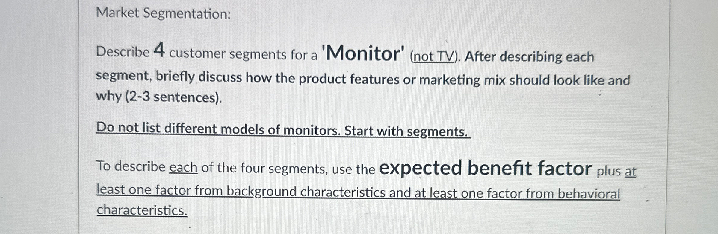 Solved Market Segmentation:Describe 4 ﻿customer segments for | Chegg.com