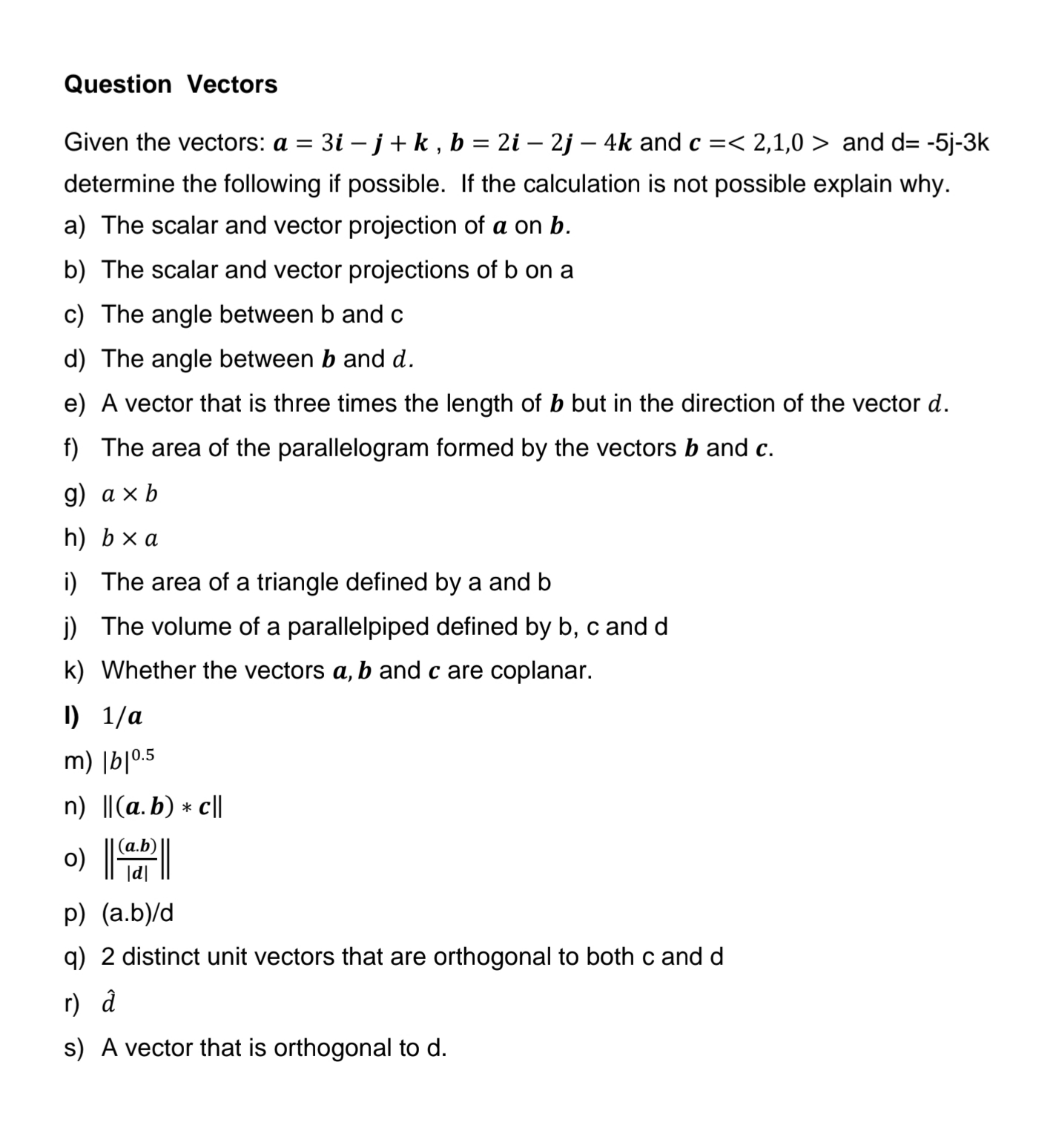 Solved Question VectorsGiven the vectors: | Chegg.com