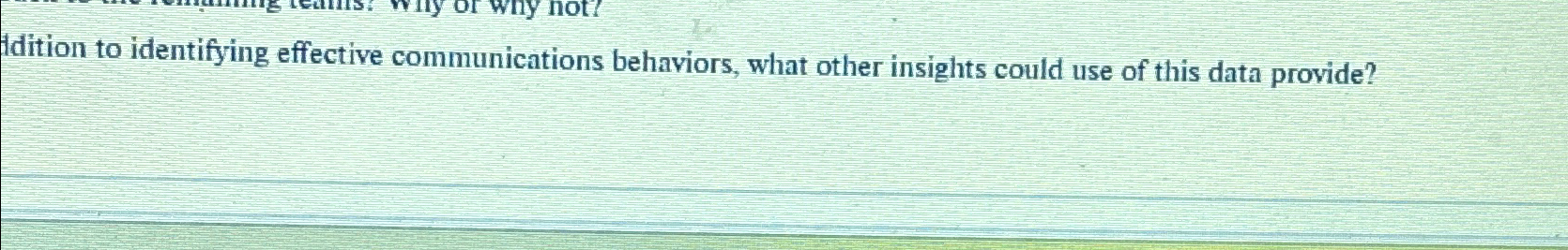 Solved Idition to identifying effective communications | Chegg.com