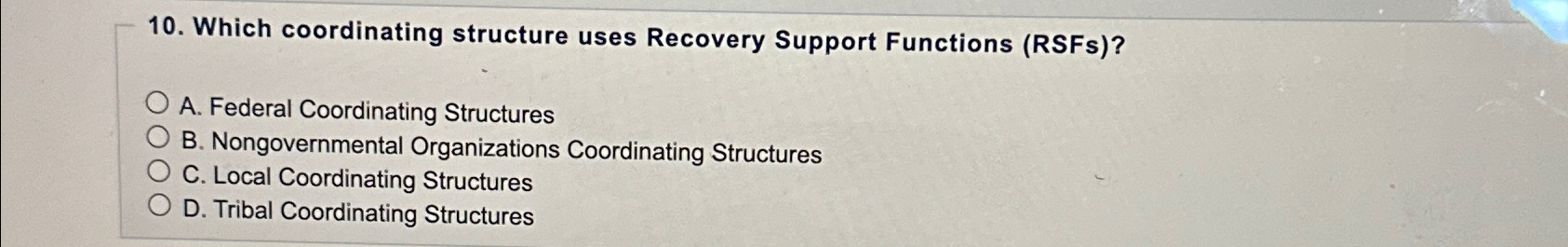 Solved Which coordinating structure uses Recovery Support | Chegg.com