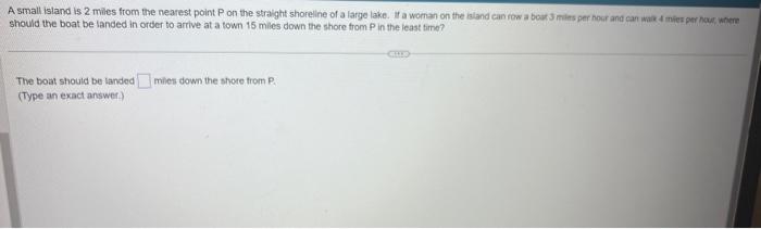 Solved A small island is 2 miles from the nearest point P on | Chegg.com