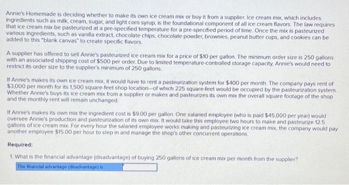 Solved 1. What is the financial advantage or disadvantage of | Chegg.com