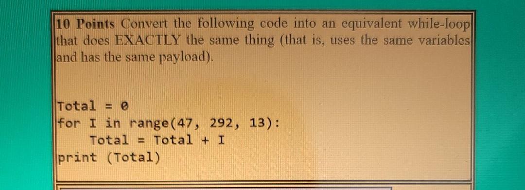 Solved 10 Points Convert the following code into an | Chegg.com