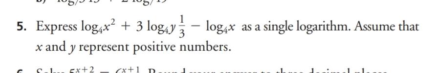 Solved Express log4x2+3log4y13-log4x ﻿as a single logarithm. | Chegg.com