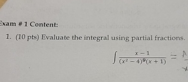 Solved Exam # 1 ﻿Content:(10 ﻿pts) ﻿Evaluate the integral | Chegg.com
