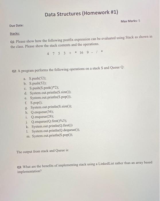Solved Due Date: Stacks: Q1: Please show how the following | Chegg.com