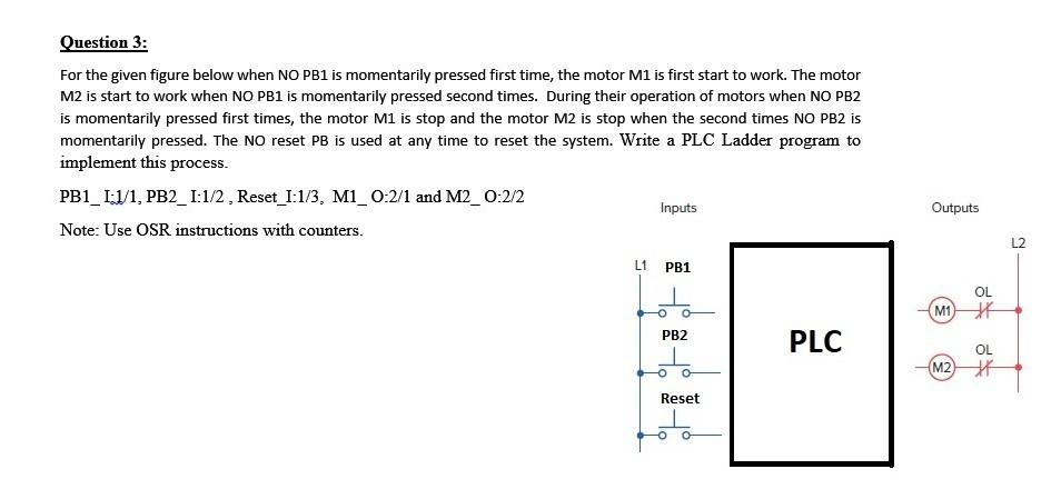 Solved Question 3: For the given figure below when NO PB1 is | Chegg.com