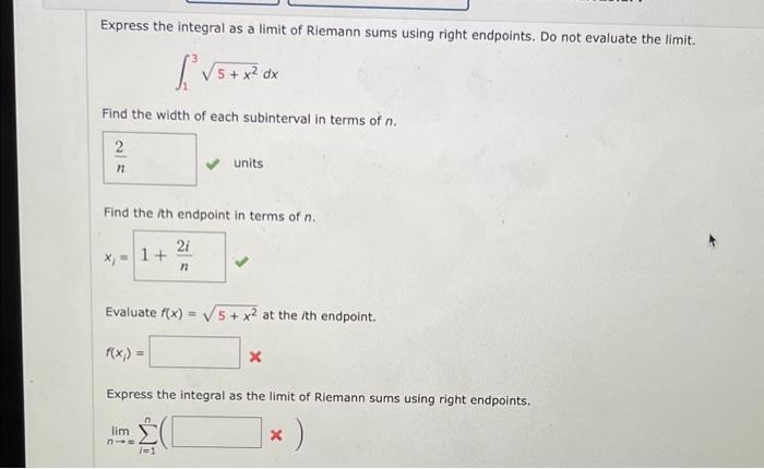 Solved Express the integral as a limit of Riemann sums using | Chegg.com