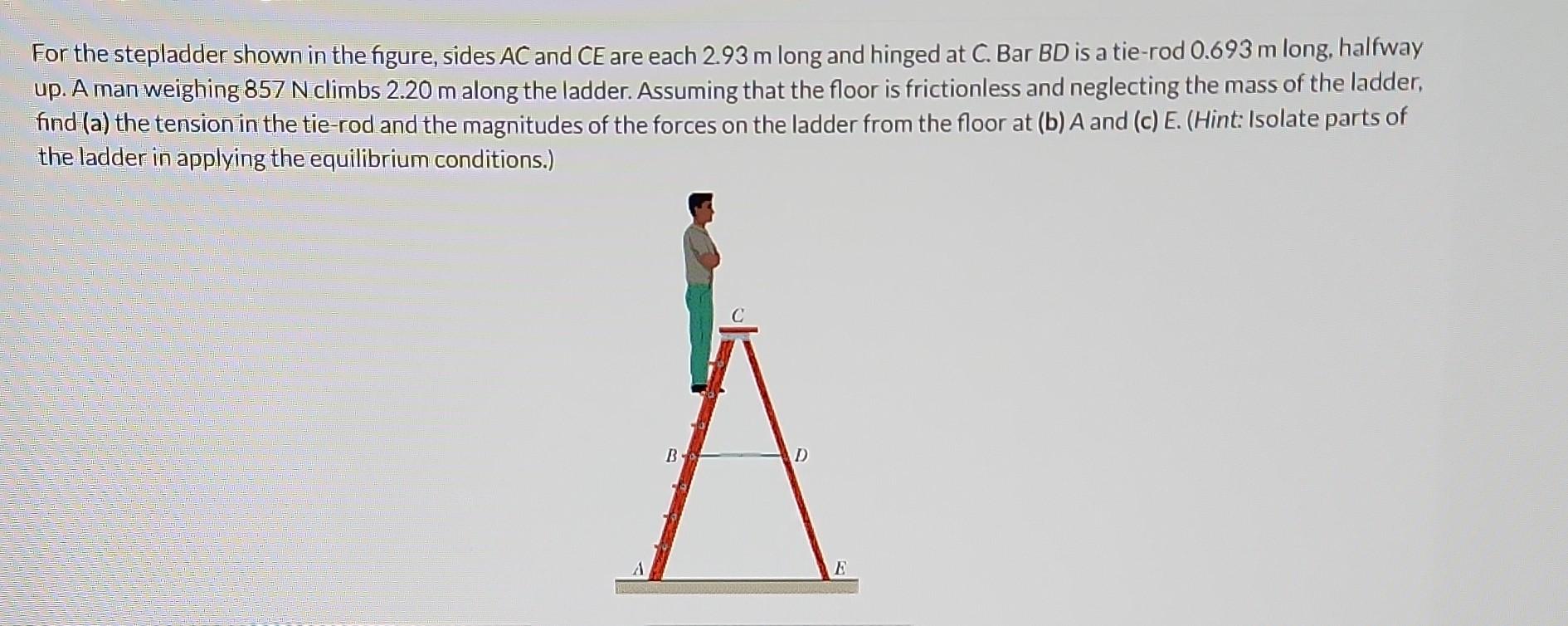 Solved For the stepladder shown in the figure, sides AC and | Chegg.com