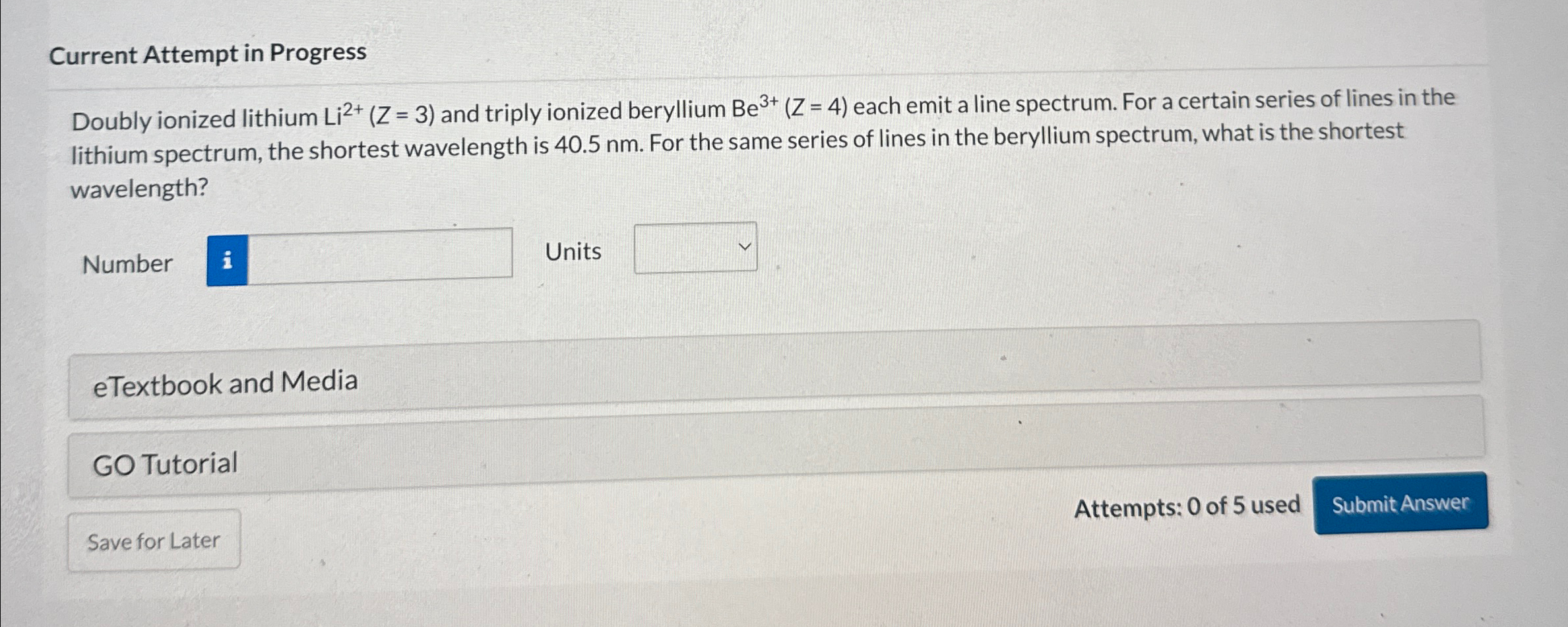Solved Current Attempt in ProgressDoubly ionized lithium | Chegg.com