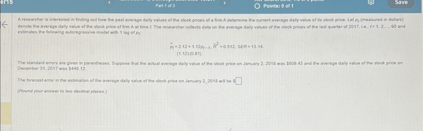 Solved (ANSWER ALL 3 ﻿PARTS PLEASE)Part 1 ﻿of 3Points: 0 ﻿of | Chegg.com