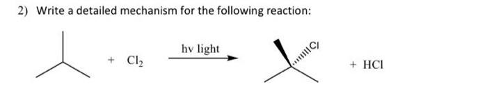 Solved 2) Write a detailed mechanism for the following | Chegg.com